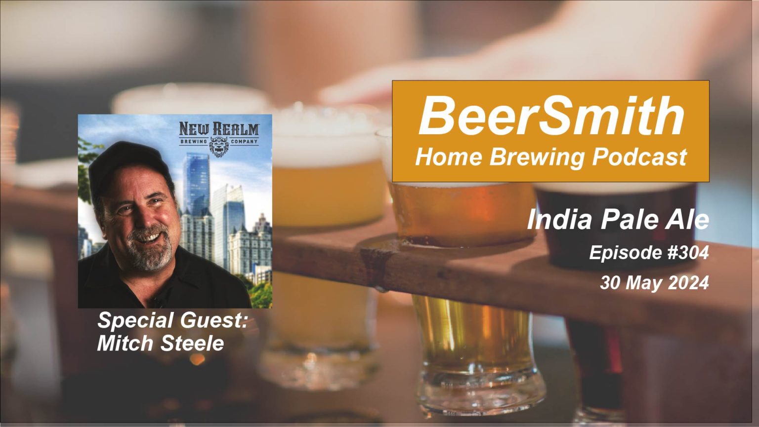 India Pale Ale with Mitch Steele – Podcast #304 – BeerSmith™ Home ...